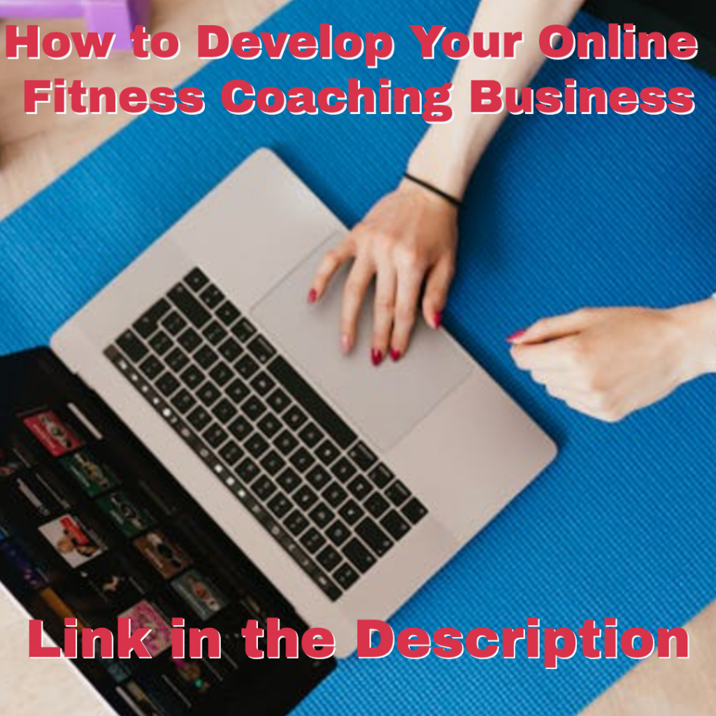 How to Develop Your Online Fitness Coaching Business - API Fitness