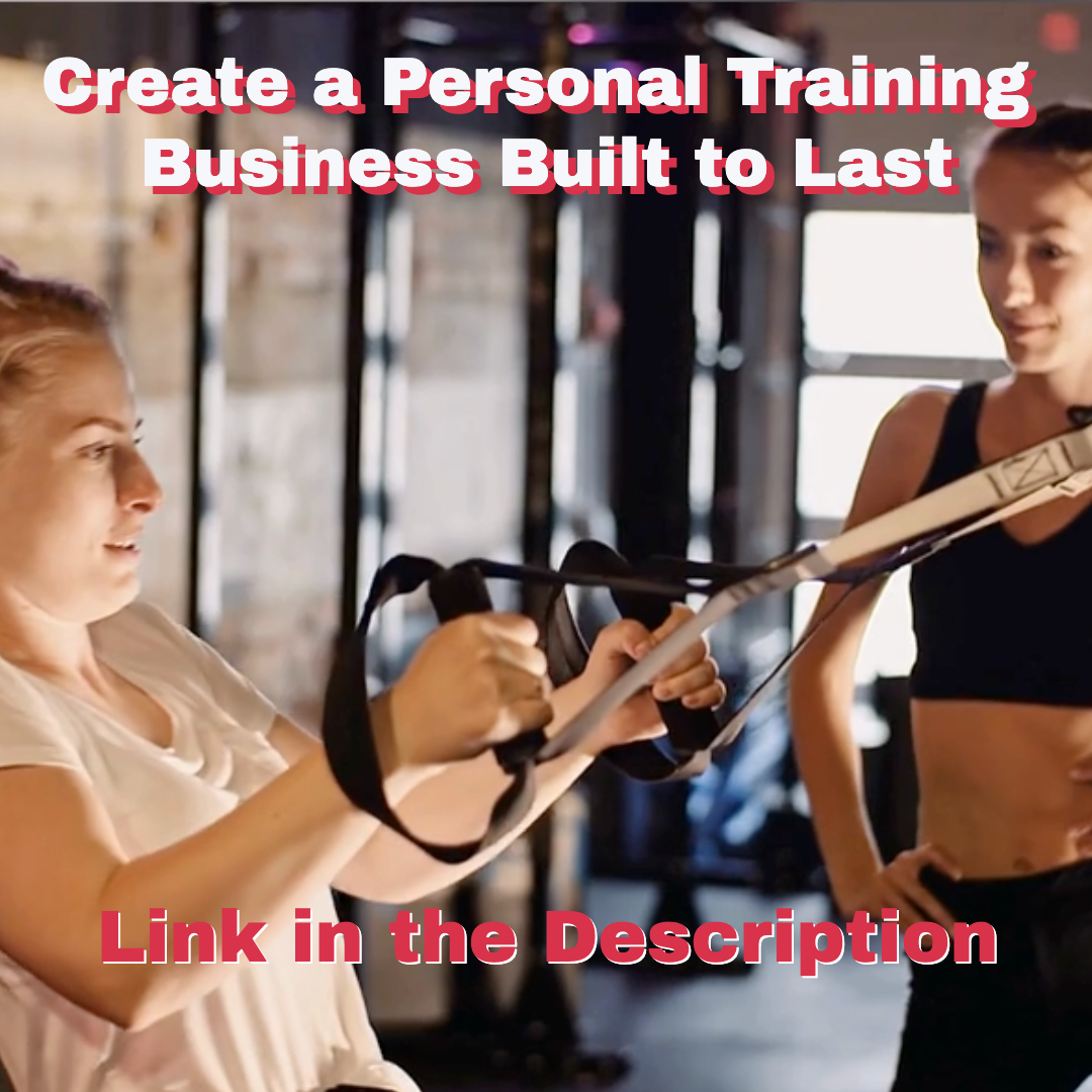 Create a Personal Training Business Built to Last - API Fitness